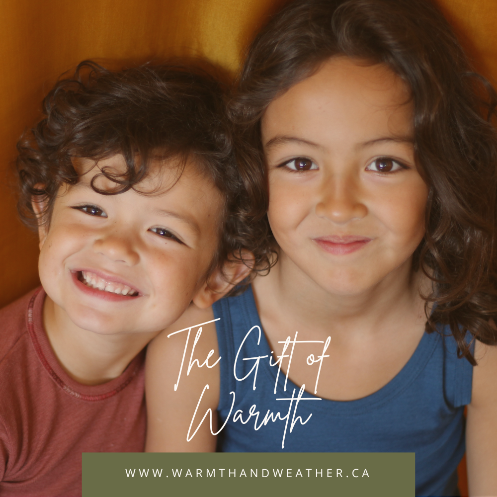 The Gift of Warmth – Warmth and Weather